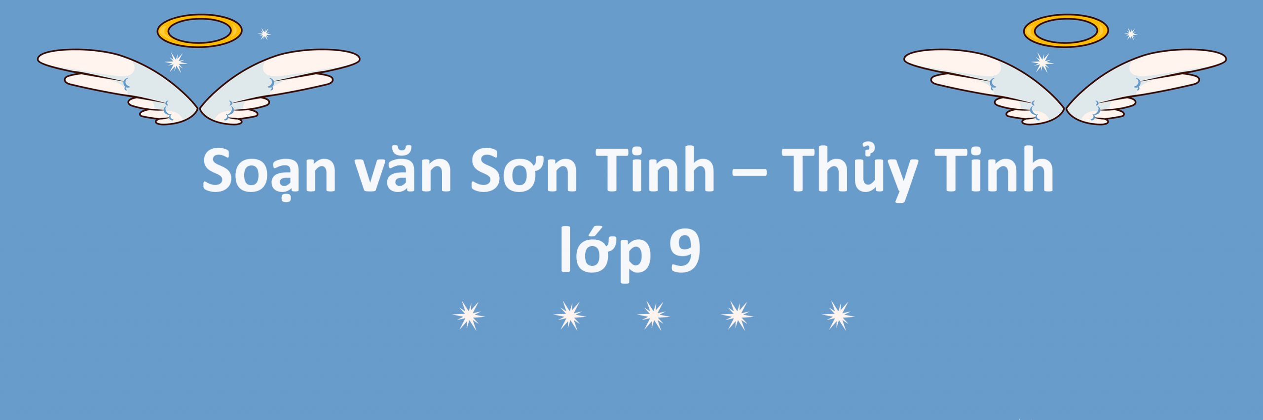 Soạn văn Sơn Tinh – Thủy Tinh lớp 9 ngắn nhất PDF
